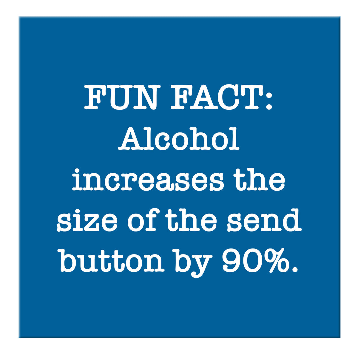Funny Magnet - Fun fact Alcohol – Chris's Stuff, Inc