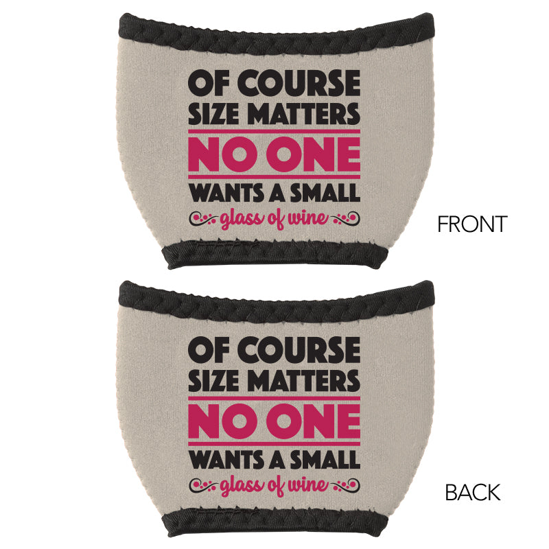 Size Matters Wine Glass Sleeve – Chris's Stuff, Inc