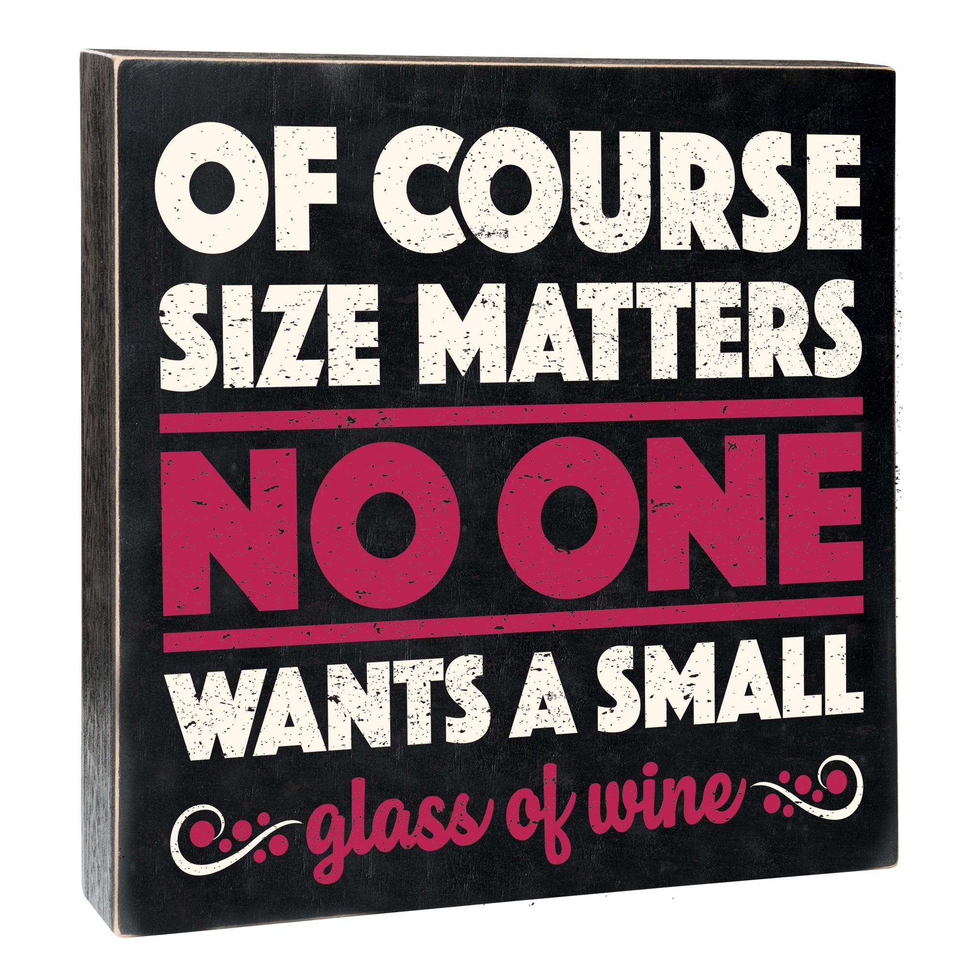 Size Matters Wooden Sign – Chris's Stuff, Inc